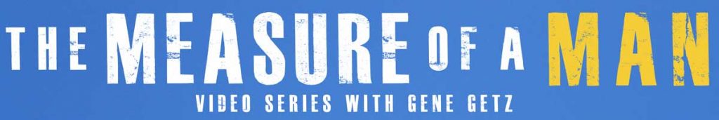 Measure of a Man by Gene A. Getz - Bible Principles